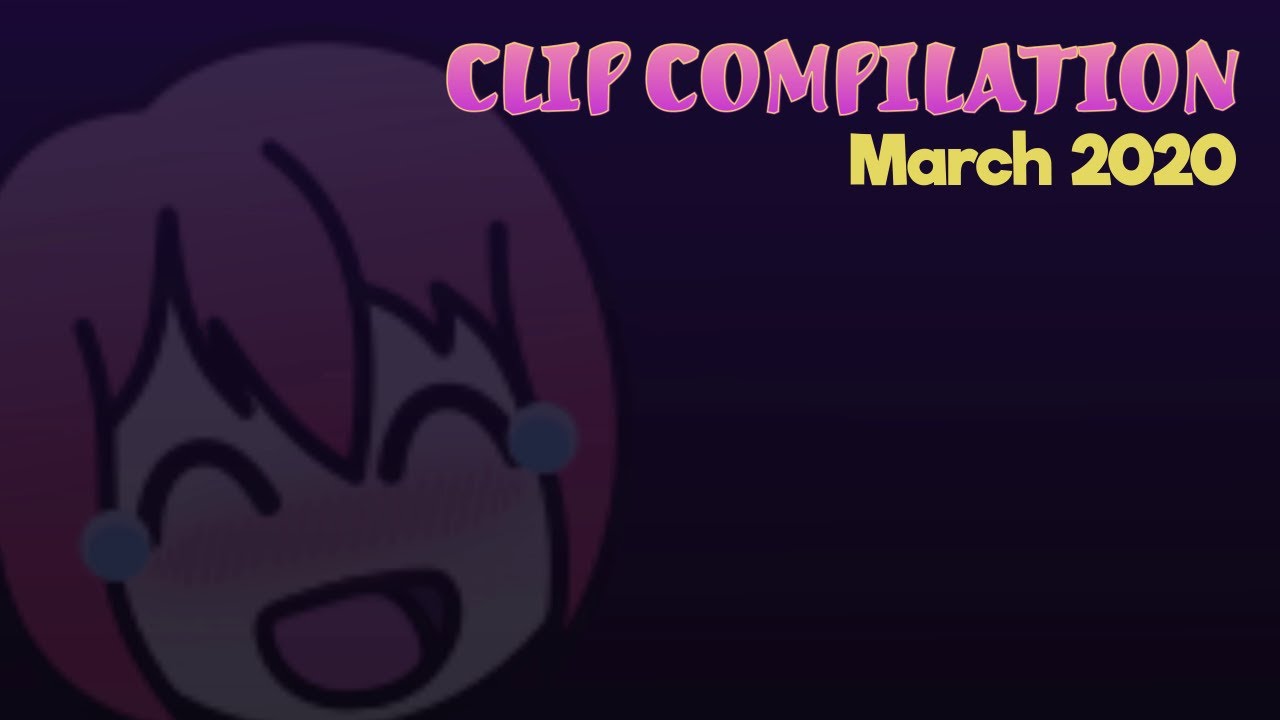 Clip Compilation - March 2020 - YouTube
