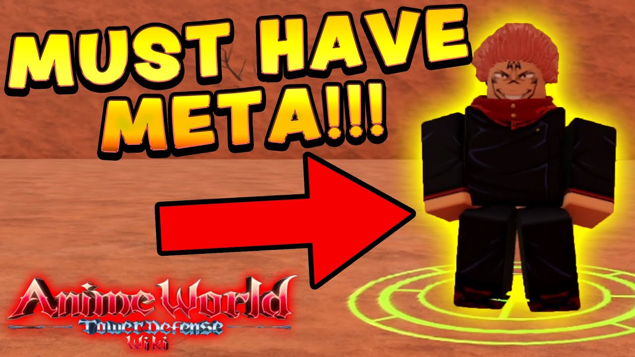 YOU NEED THIS META UNIT... Anime World Tower Defence - YouTube