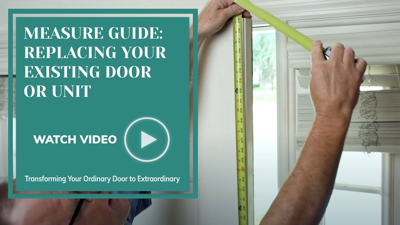 Measure Guide: Replacing Your Existing Door or Unit - YouTube