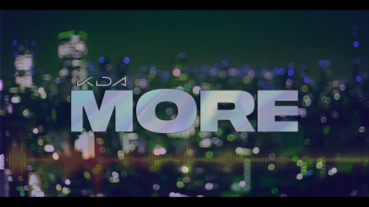 K/DA - MORE ft. Madison Beer, (G)I-DLE, Lexie Liu, Jaira Burns ...