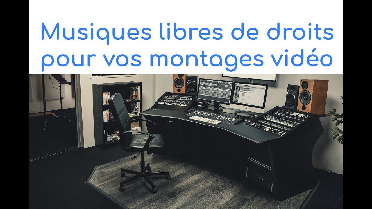 [ASTUCE] Comment avoir des MUSIQUES LIBRES DE DROITS pour vos vidéos ...