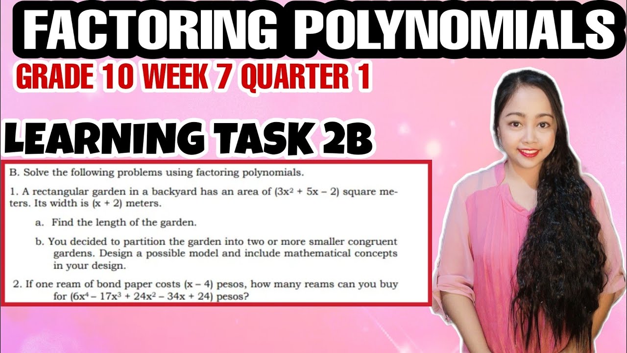 G10- FACTORING POLYNOMIALS WORD PROBLEMS | LEARNING TASK 2B WEEK 7 ...
