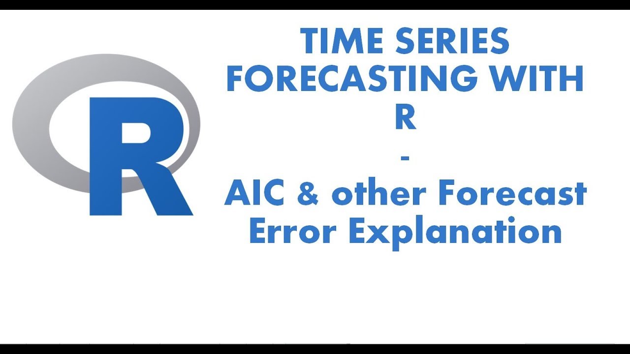 Introduction of Time Series Forecasting | Part 7 | AIC and Various ...