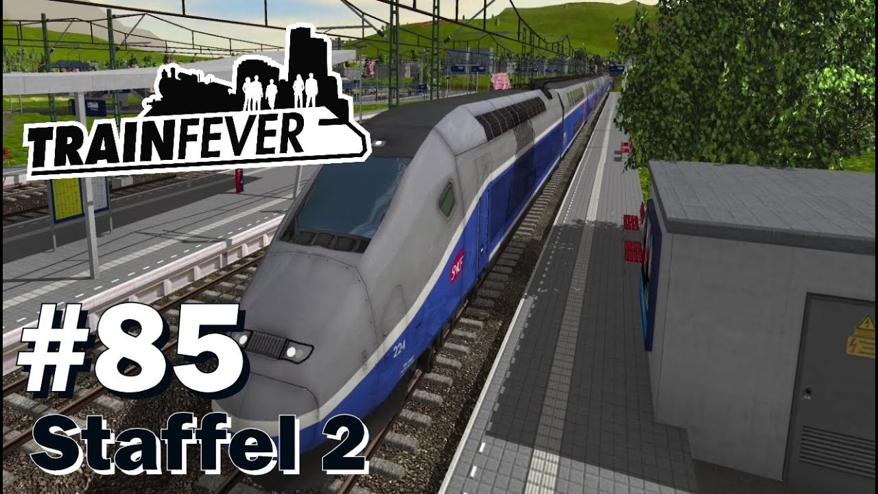 TRAIN FEVER S2/#85: TGV Duplex & Treffen der Schnellzüge [Let's Play ...