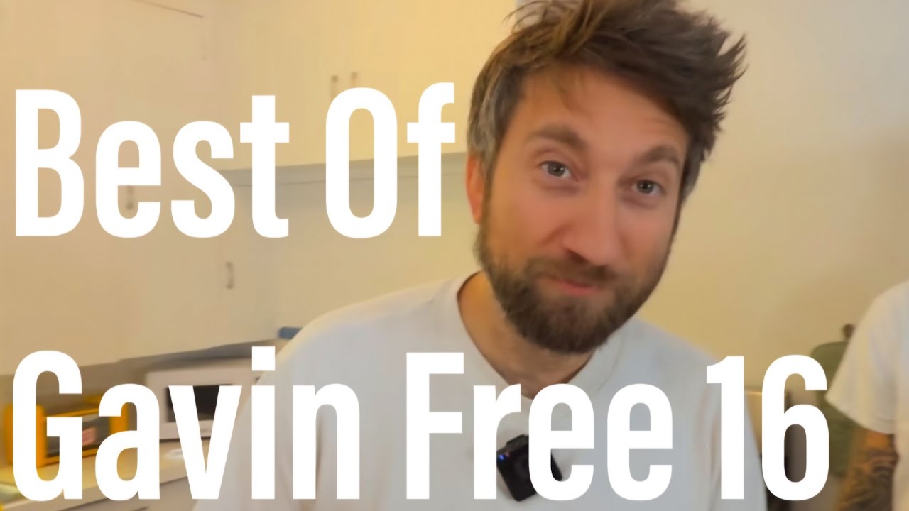 Best Of Gavin Free 16 - YouTube