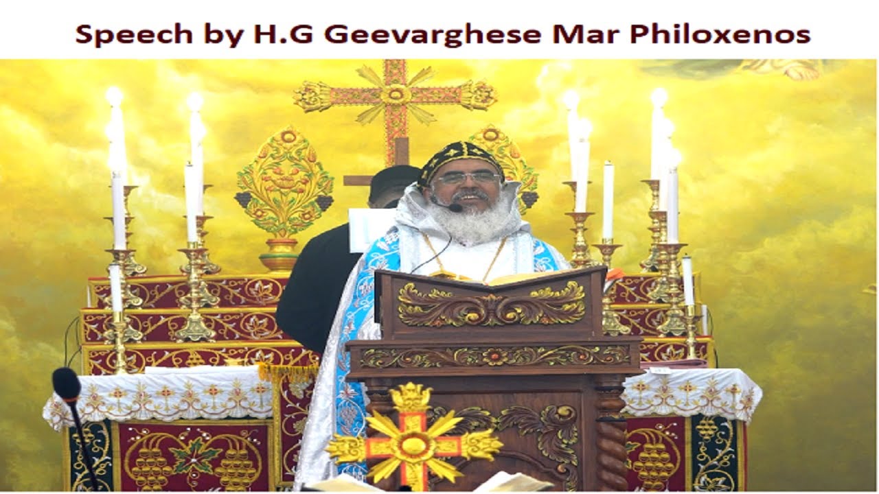 Speech by H.G Geevarghese Mar Philoxenos on 18th September 2022 @sgioc ...