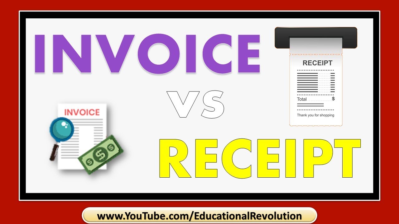 Difference Between Invoice and Receipt ~ Invoice Vs Receipt - YouTube