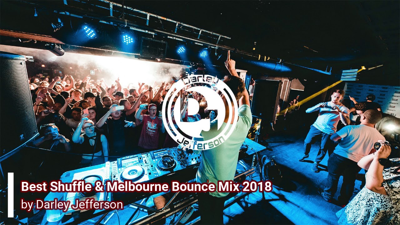 Best Shuffle & Melbourne Bounce Music Mix 2018 [200 Subscriber Special ...