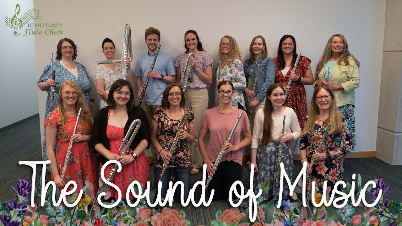 THE SOUND OF MUSIC | Utah County Flute Choir at the Springville Library ...