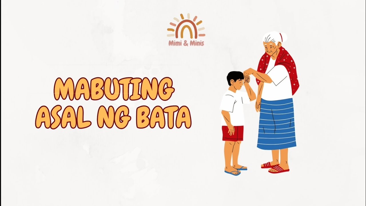 Mga mabuting asal ng batang Pilipino - YouTube