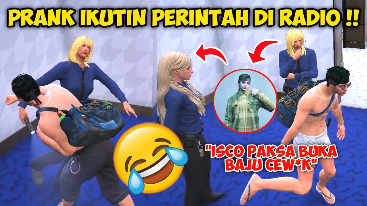 PRANK IKUTIN SUARA PERINTAH DI RADIO !! ISCO BIKIN BAPER EMS + CEWEK-CEWEK WKWK !! GTA V ...