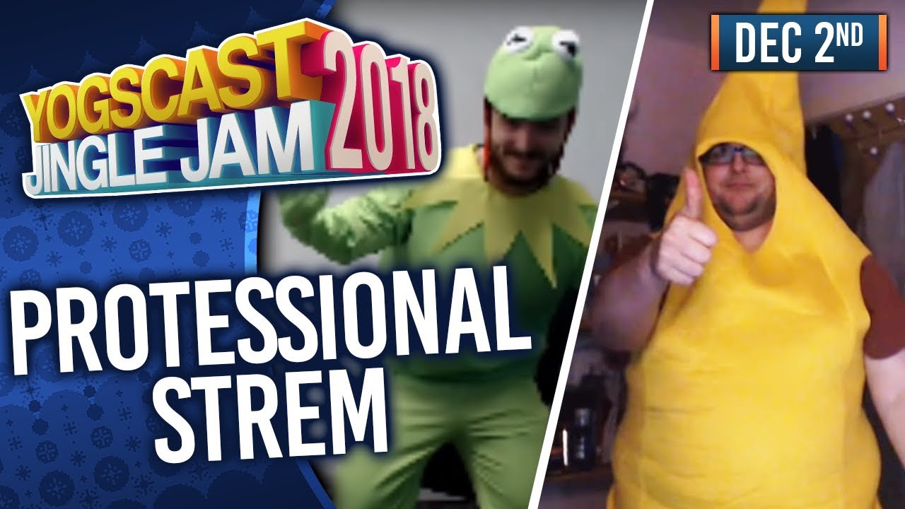 PROTESSIONAL STREM! - YOGSCAST JINGLE JAM! - 2nd December 2018 - YouTube