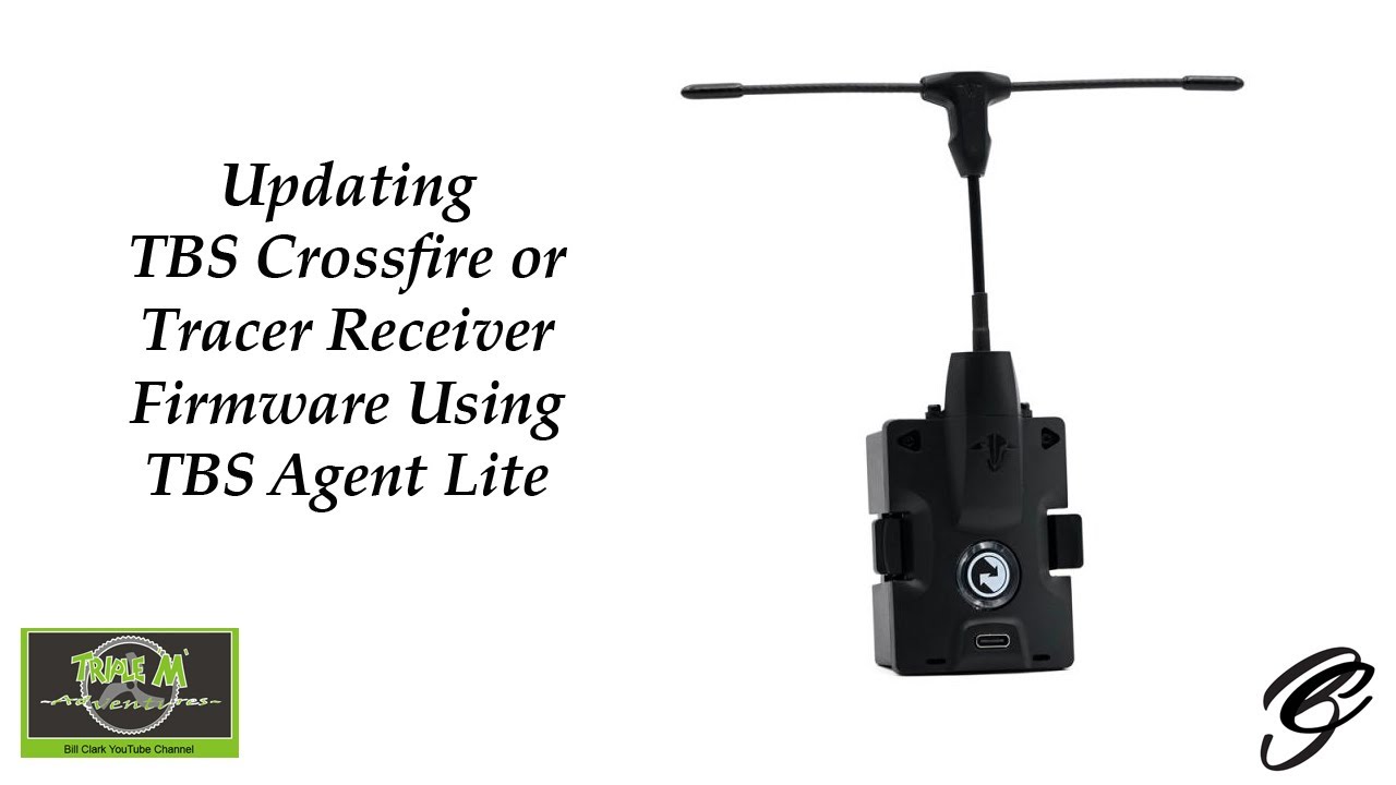 TBS Crossfire & Tracer Receiver Updating Firmware Using TBS Agent Lite ...