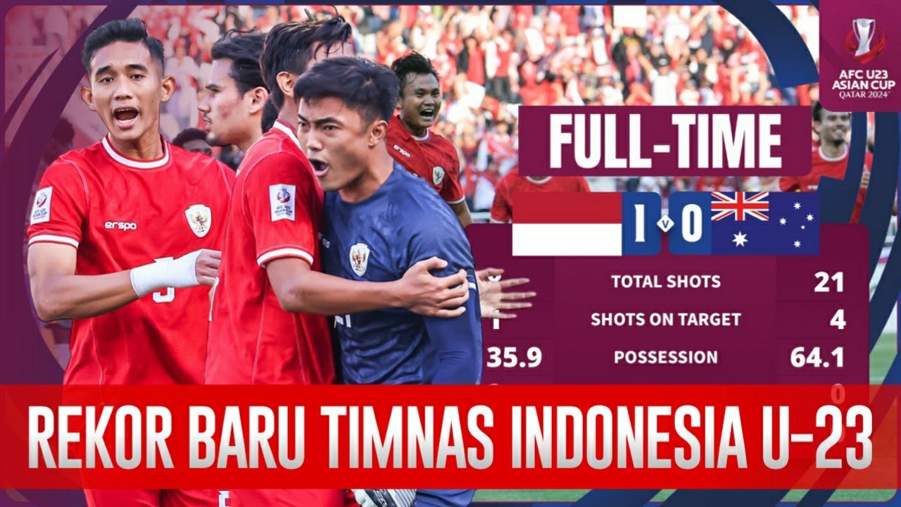 🔴 REKOR BARU INDONESIA U23 DI LEVEL ASIA - Highlight Indonesia U23 vs Australia U23 (1-0) - YouTube