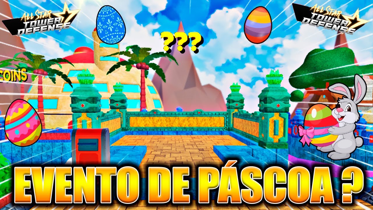 EVENTO DE PÁSCOA CHEGANDO NO ALL STAR TOWER DEFENSE ? - YouTube