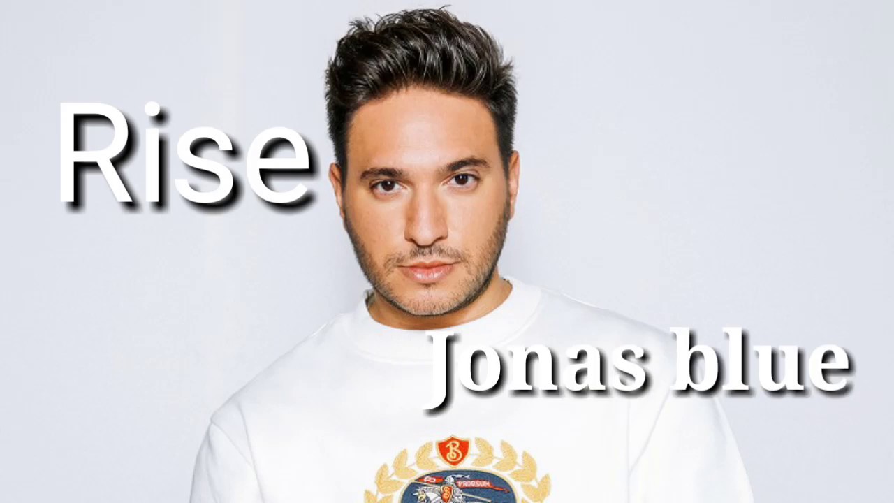 Rise-Jonas blue (lyrics) - YouTube