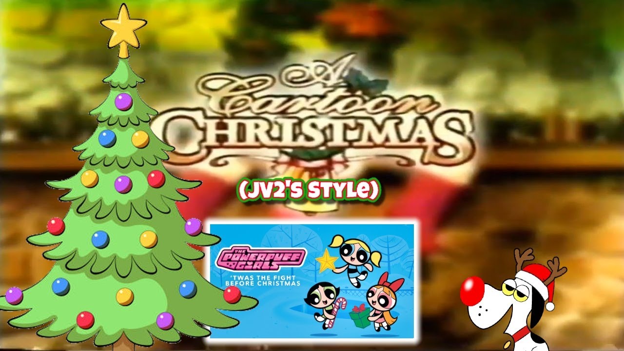 CN's A Cartoon Christmas - PPG Christmas Special Promo (JV2's Style ...