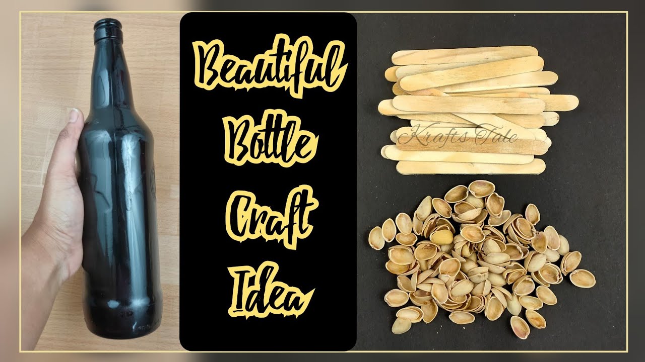 Bottle Art Using PISTA SHELL+POPSICLE STICKS | pista shell craft ...