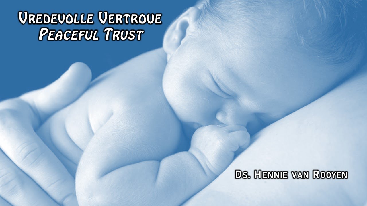 Vreudevolle vertroue 2021-07-04 Peaceful trust - YouTube
