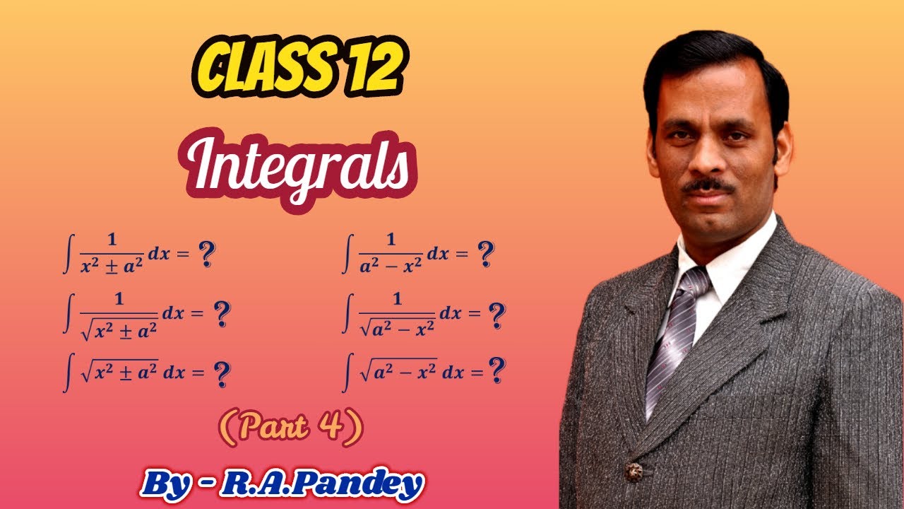 Indefinite Integral & Some Standard Integrals with Proof (Part 4 ...