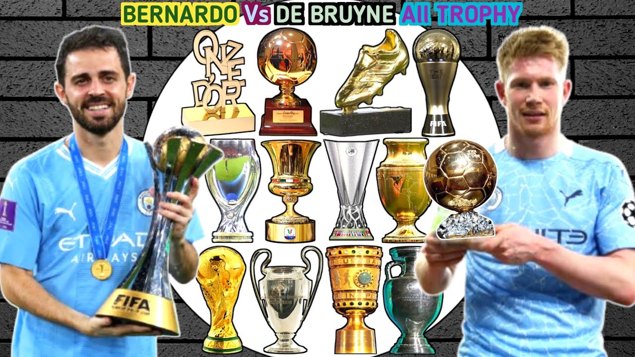 Kevin De Bruyne Vs Bernardo Silva All Trophies • TF FOOTBALL • Premier ...