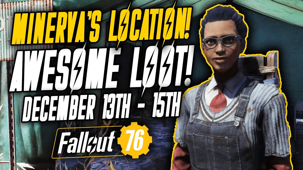 Fallout 76 Minerva Location | December 13th - 15th - YouTube