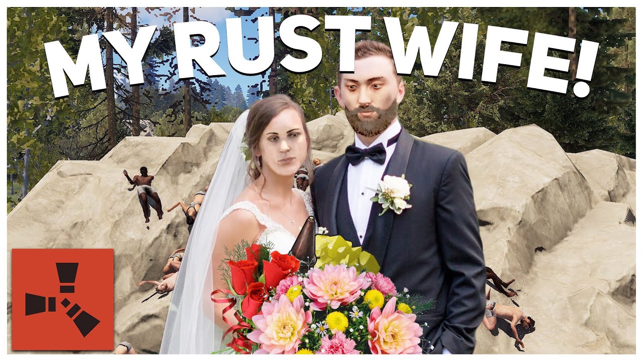 I found my PERFECT WIFE on RUST! - Rust - YouTube