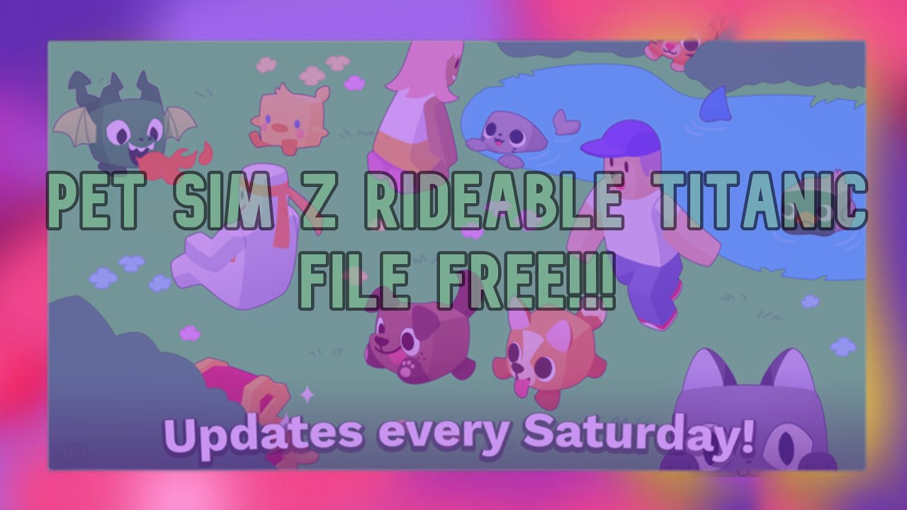 [🌈 NEON UPDATE 🌈] Roblox Pet Simulator X | FREE PSZ TITANIC RIDEABLE ...