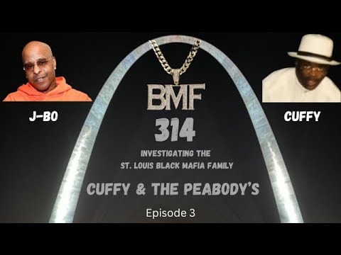 Cuffy & The Peabody's...Investigating the BMF in St. Louis Episode 3 ...