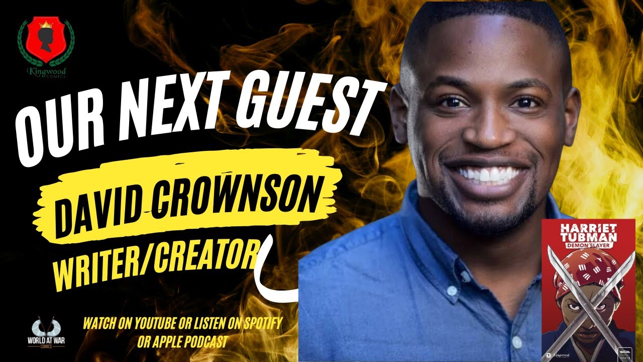 David Crownson - Creator/Writer of Harriet Tubman Demon Slayer - YouTube
