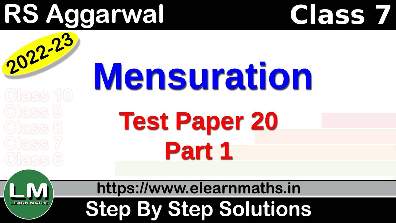 Mensuration | Class 7 Chapter 20 Test Paper 20 Part 1 | RS Aggarwal ...