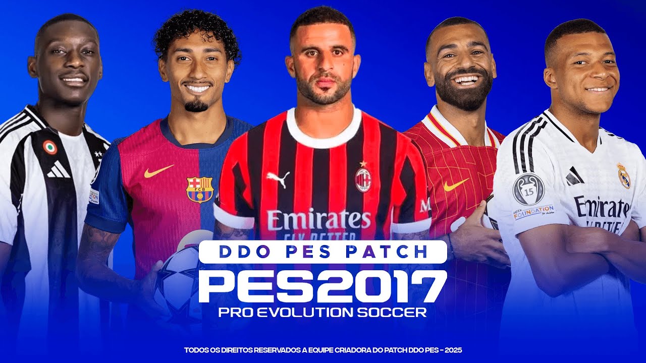 DDO PES 2.4 - PATCH PARA PES 2017 ATUALIZADO 2025 COM BRASILEIRÃO A e B ...