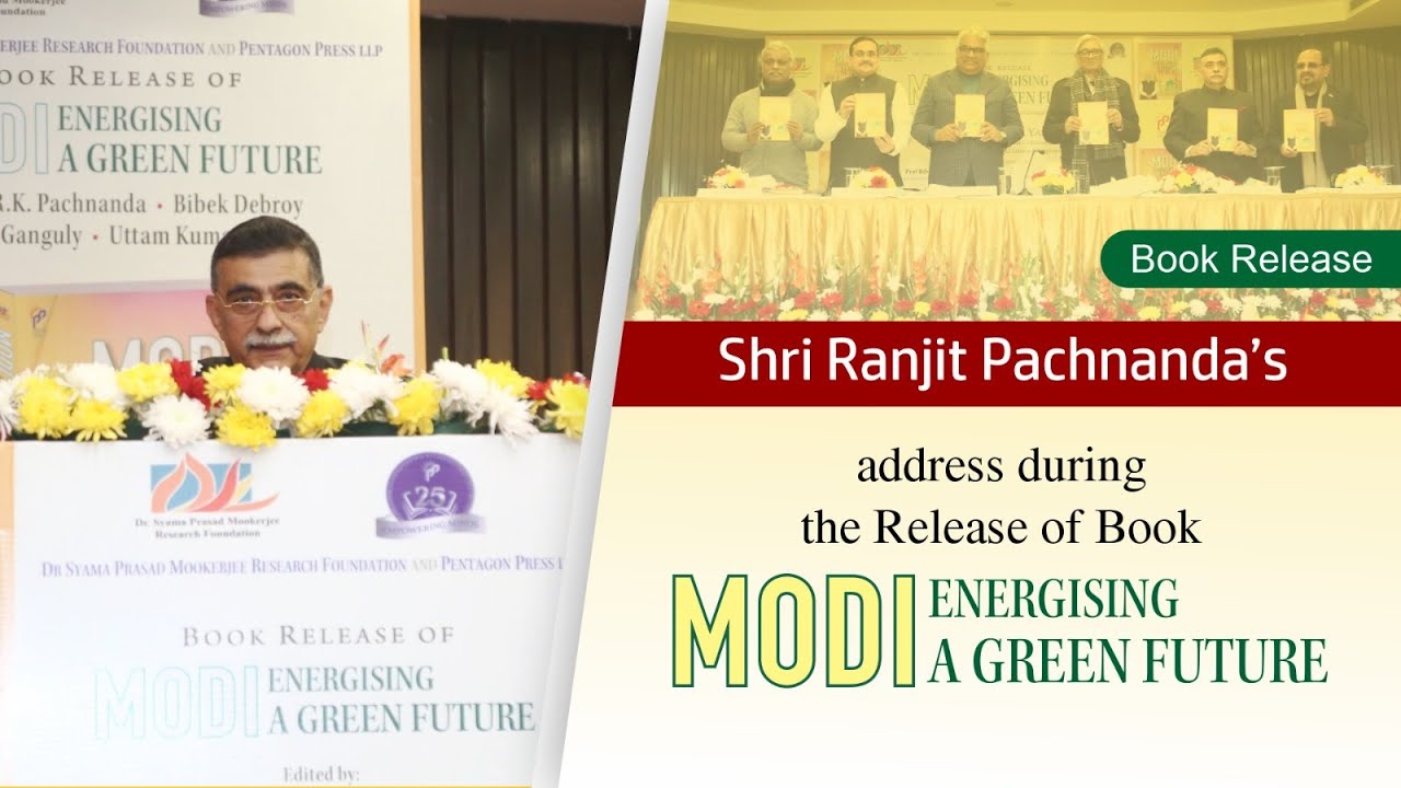 Shri Ranjit Pachnanda's address during the Release of Book: "Modi ...