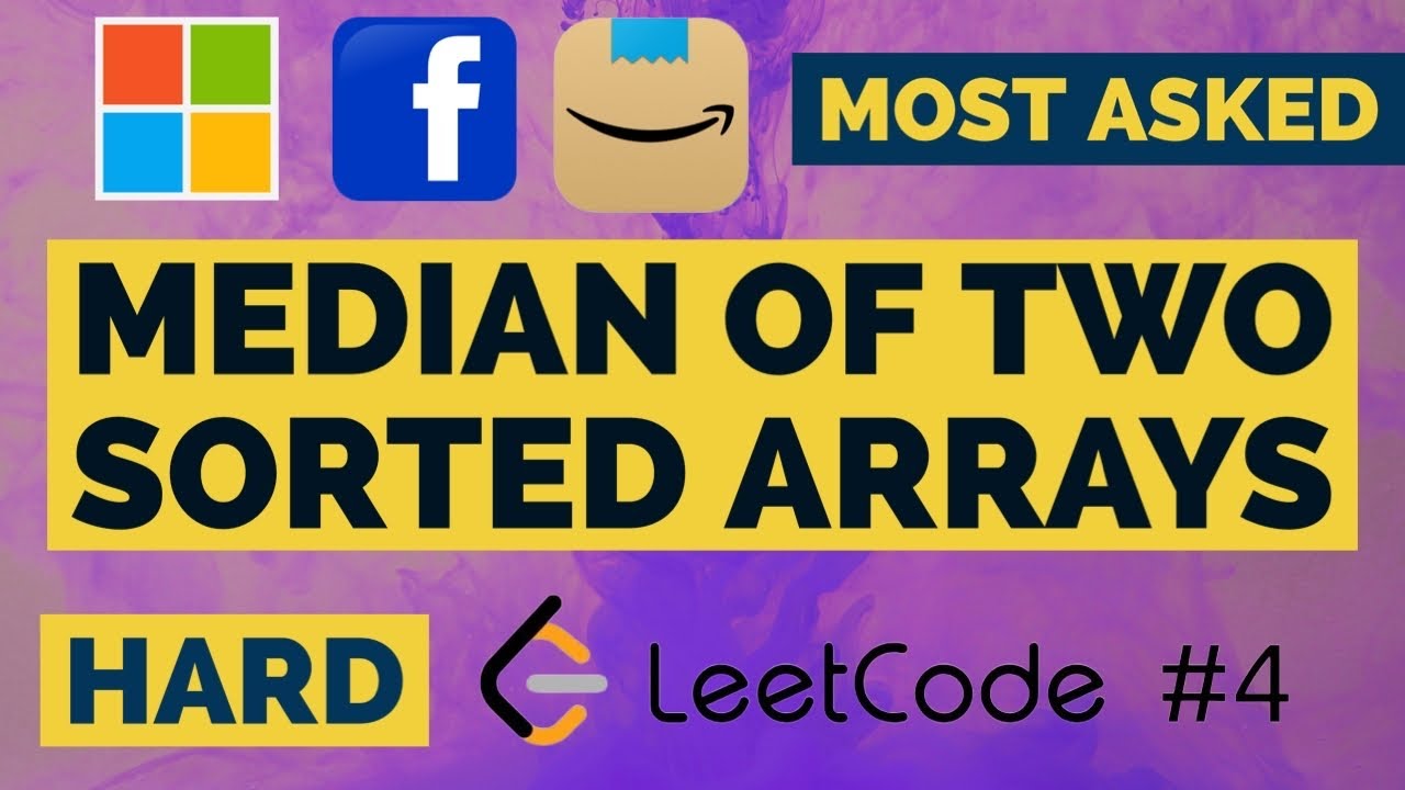 Leetcode 4 Hard Without Extra Space Median Of Two Sorted Arrays Youtube 4626