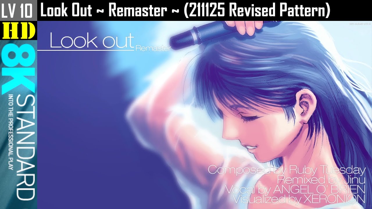 8S (10) Look Out ~ Remaster ~ [HD] 211125 Revised Pattern [EZ2ON REBOOT ...