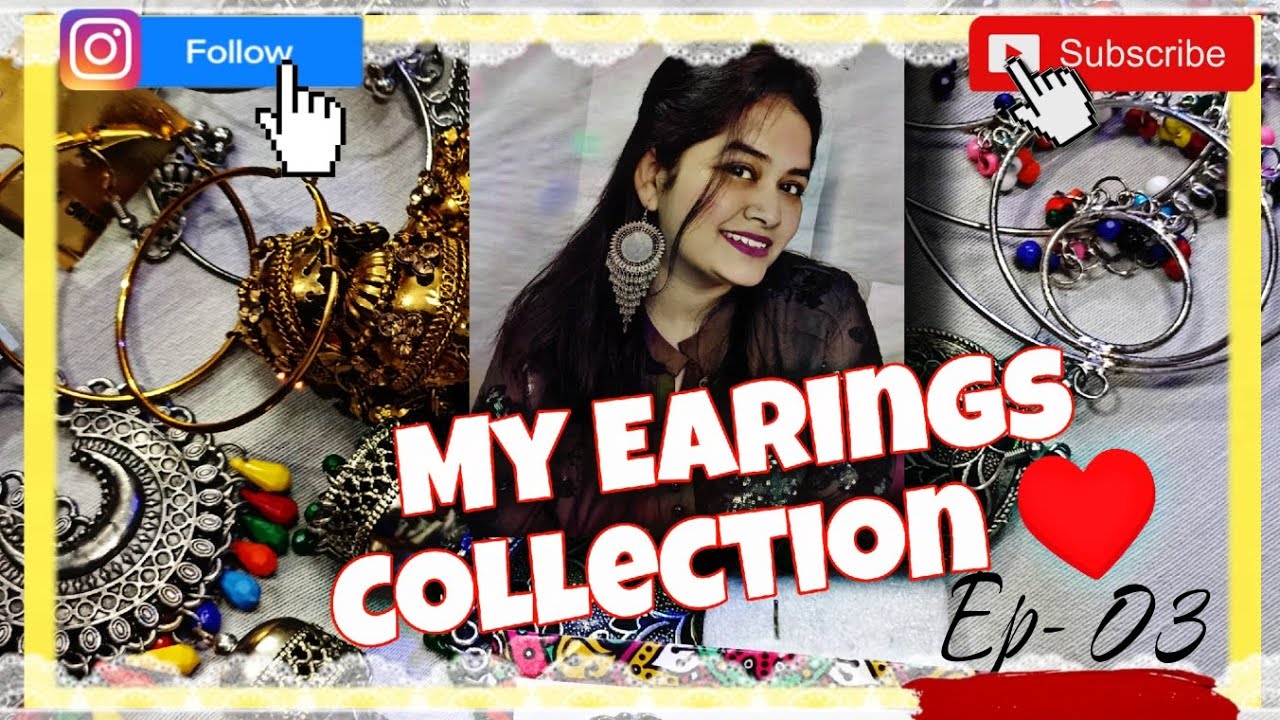 My Earings Collection ♥️🎊 || Collection video || Earing Love 💟 - YouTube