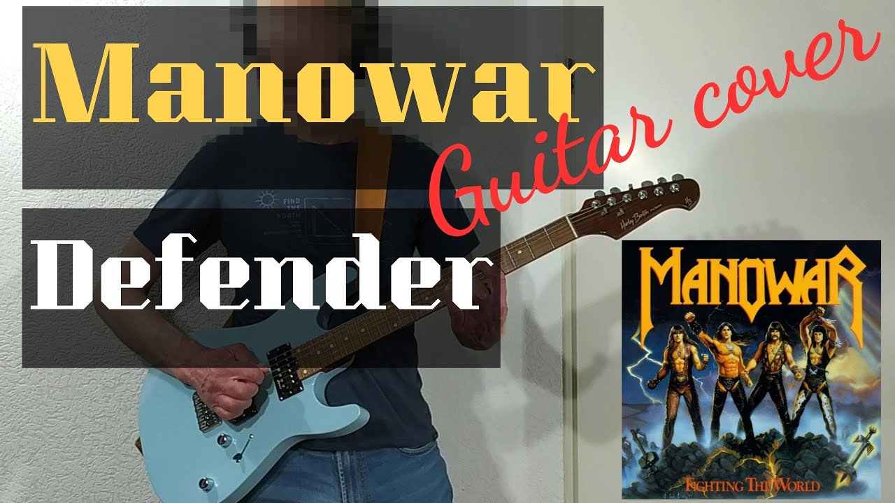 Manowar - Defender (Guitar cover) - YouTube