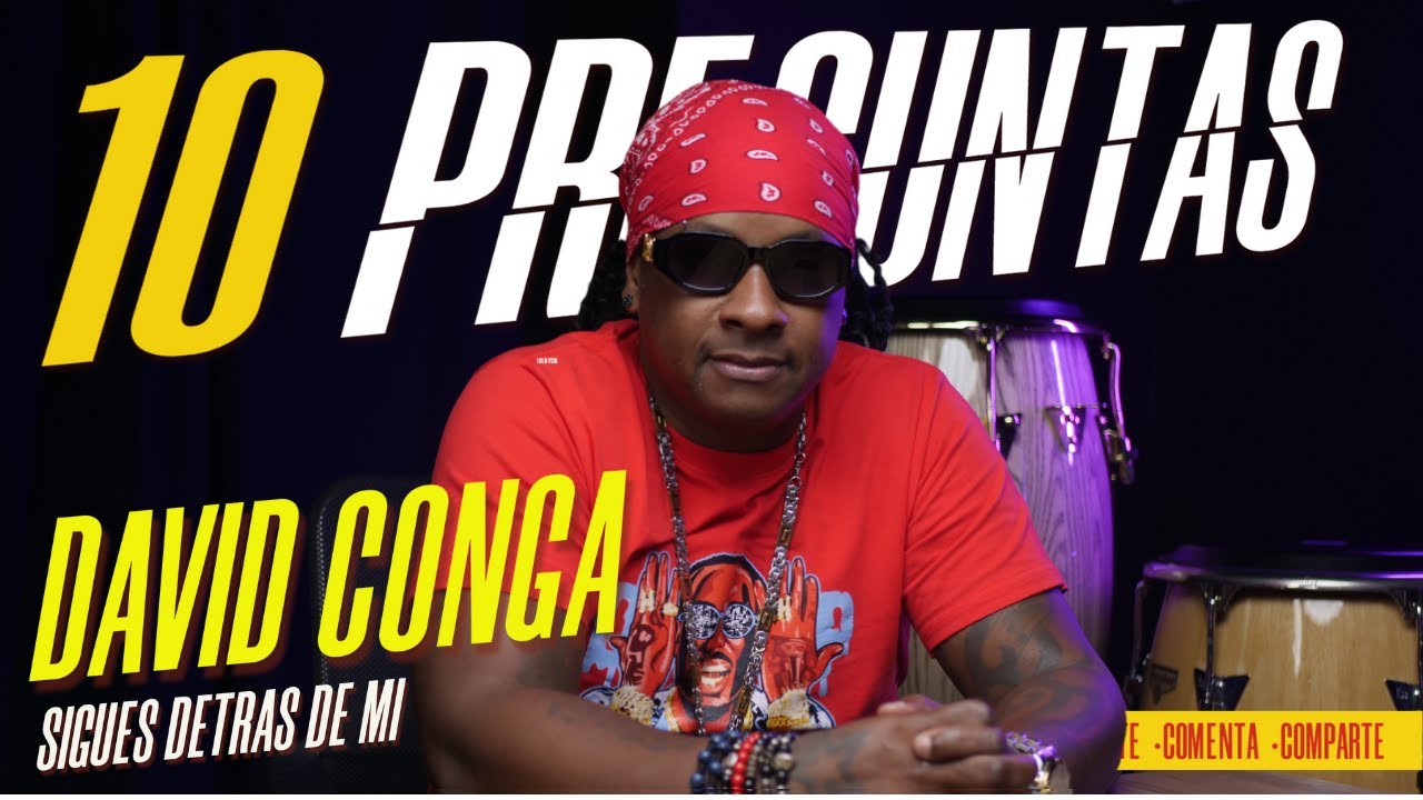 DAVID CONGA El Sigue detras de mi! 💪🇩🇴 🪘 - YouTube