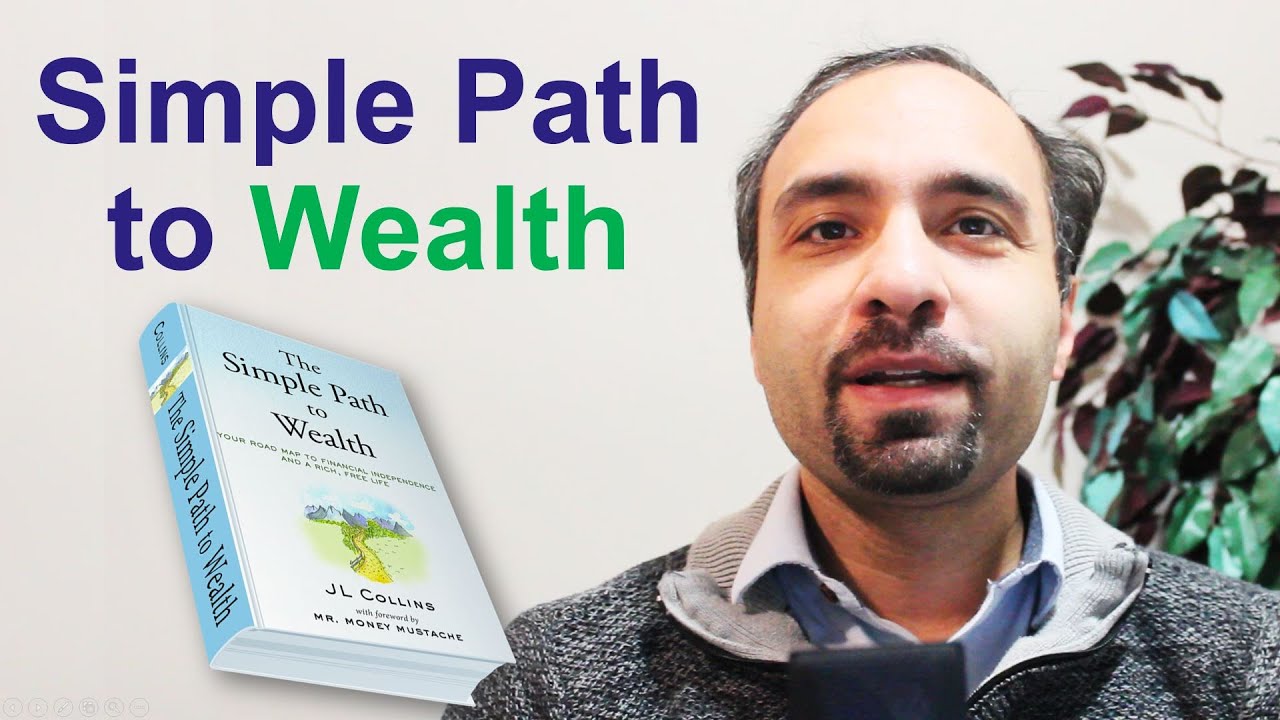 The Simple Path to Wealth: Pursuing financial independence everyday ...