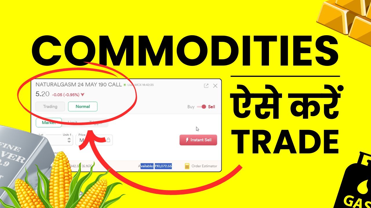 Commodity Trading Kaise Kare? How to Trade Commodities in Dhan Web in Hindi? - YouTube