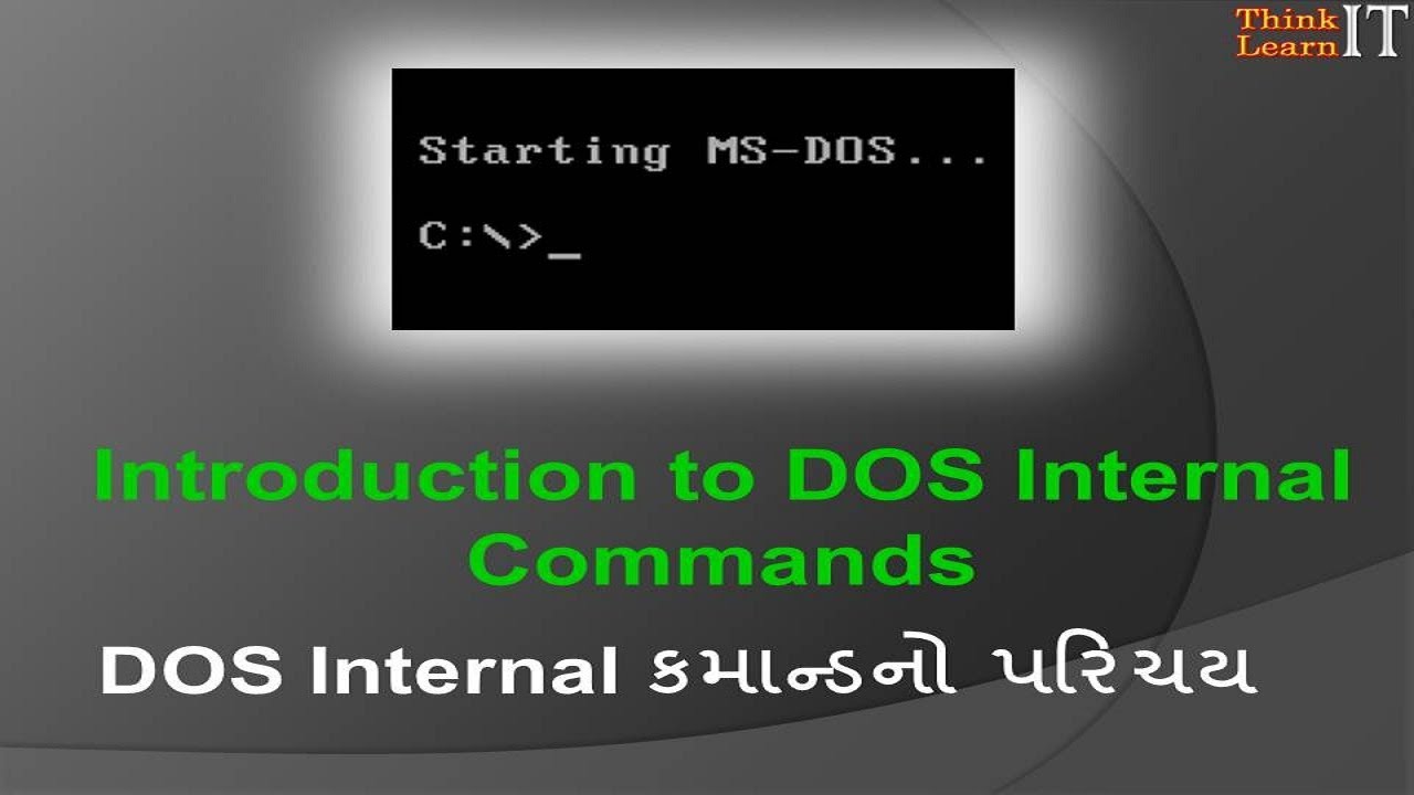 23# Introduction to DOS internal commands | DOS Internal કમાન્‍ડનો ...