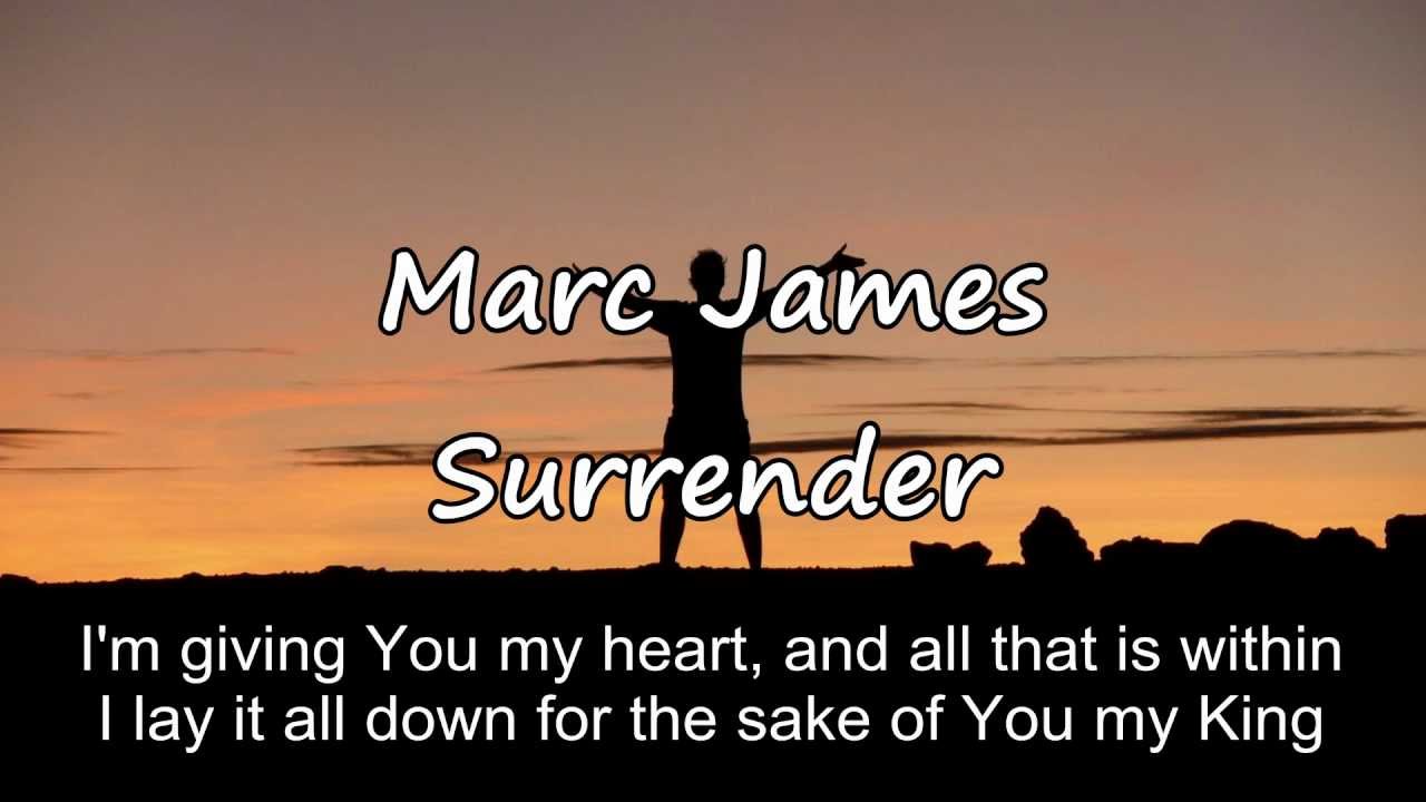 Marc James - Surrender [with lyrics] - YouTube