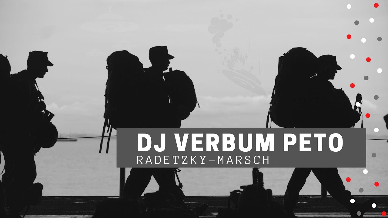 Radetzky-Marsch - DJ Verbum Peto (Hardstyle Techno REMIX) - YouTube