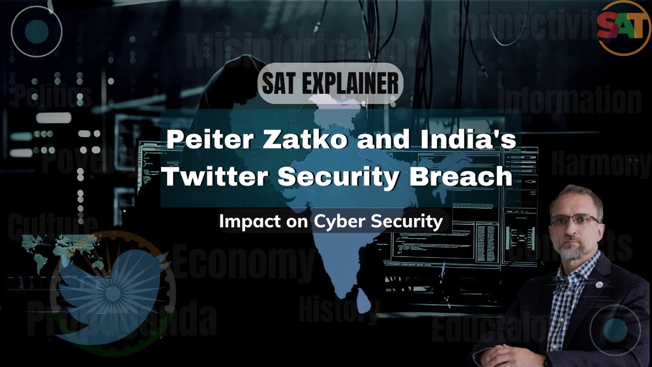 SAT Explainer | India's Twitter Security Breach and Impact on South ...