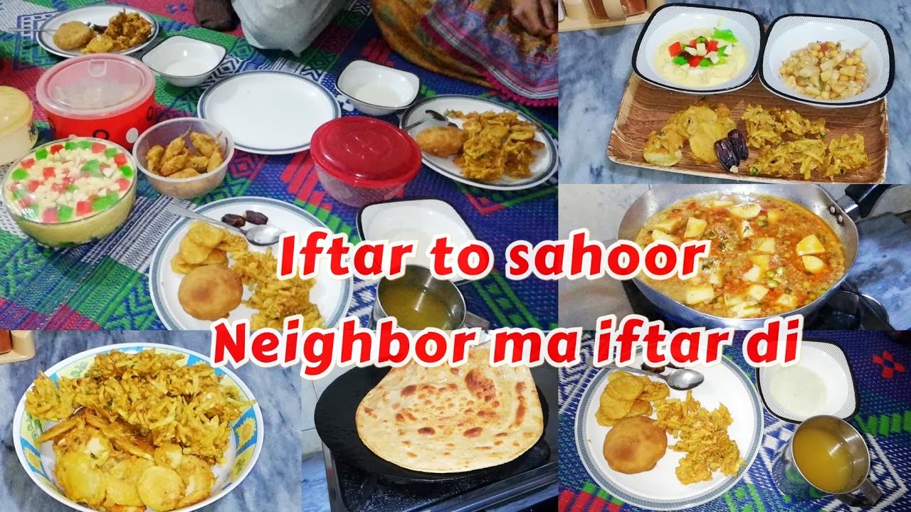 Neighbor ma Iftar di | Iftar sy Sehri tak meri Routine 🌙 | Ramadan Day ...