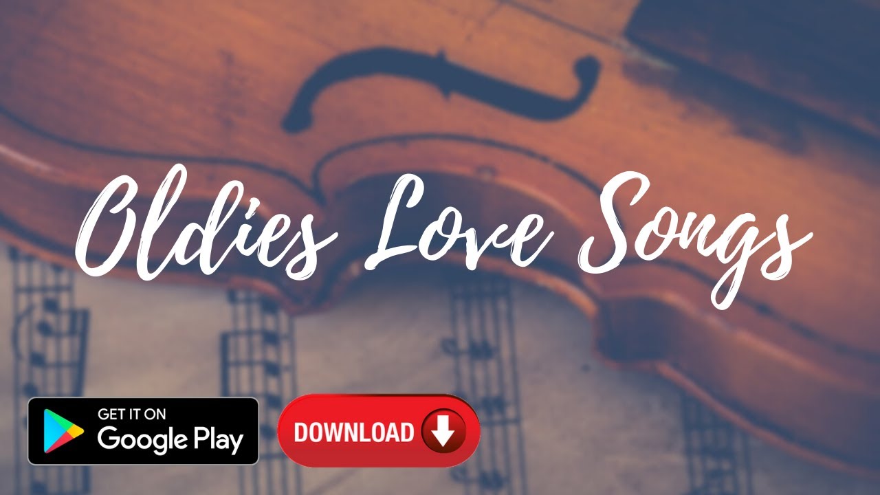 Oldies Love Songs: Old Love Songs, Classic Love Songs - YouTube