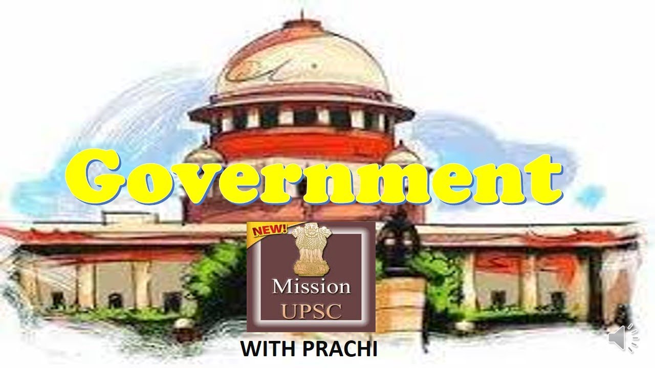 Government - Forms,Structure, Indian Parliamentary System - YouTube