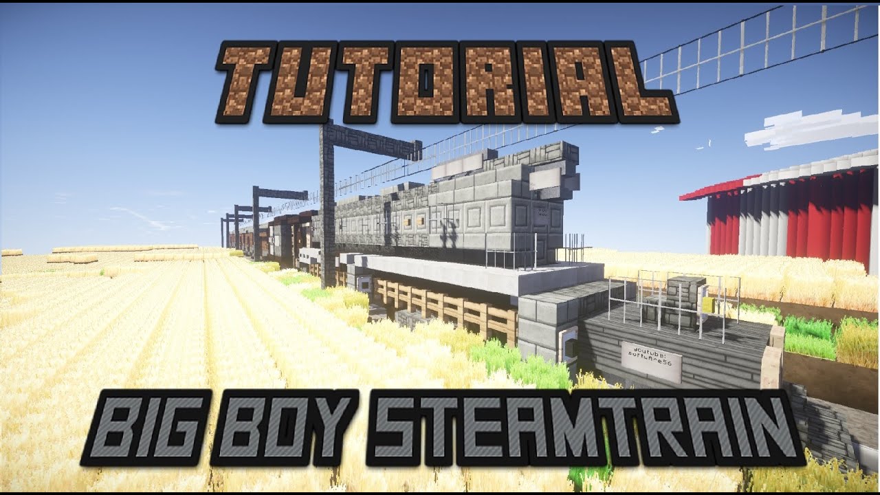 Minecraft tutorial, Big Boy steam train [part 2] - YouTube