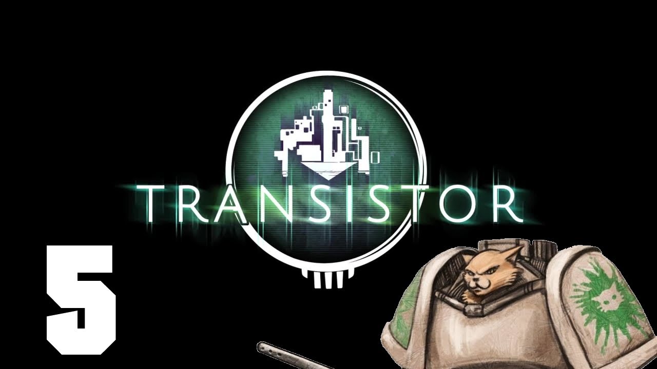 Let's Play Transistor - Episode 5 - Love Taps - YouTube