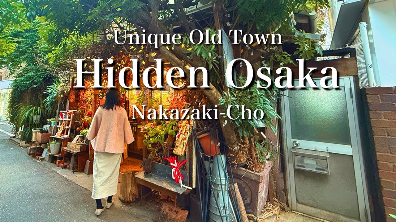 Hidden Osaka, 10 minutes walk from Umeda,Nakazaki-cho,Old Town,JAPAN ...